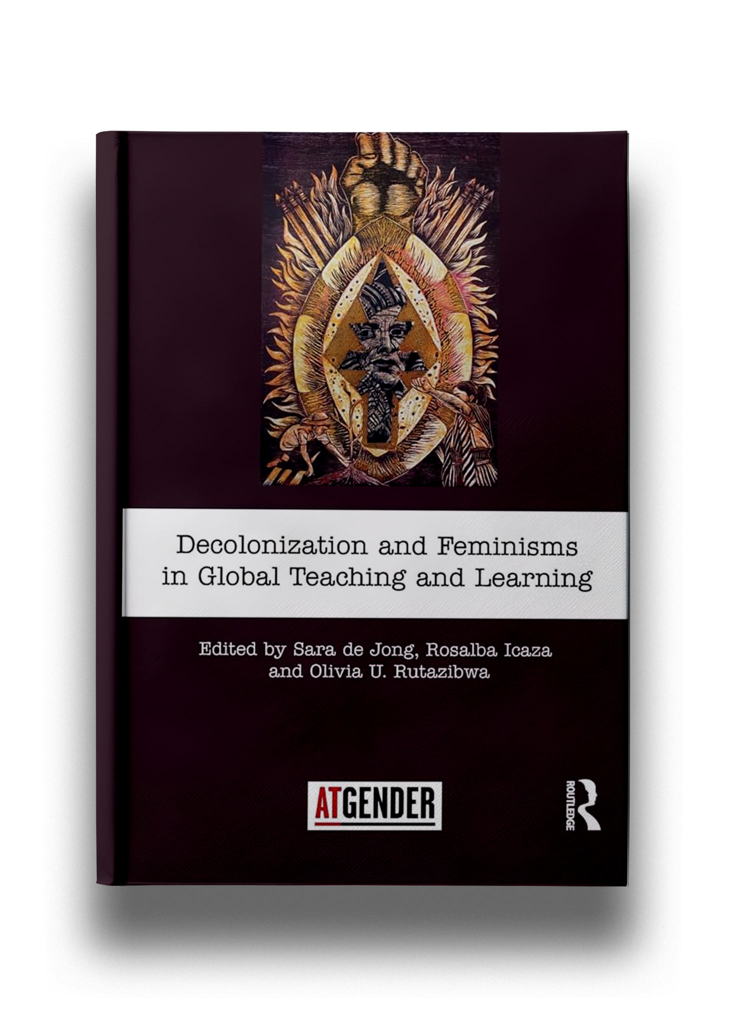 Decolonization and Feminisms in Global Teaching and Learning ...