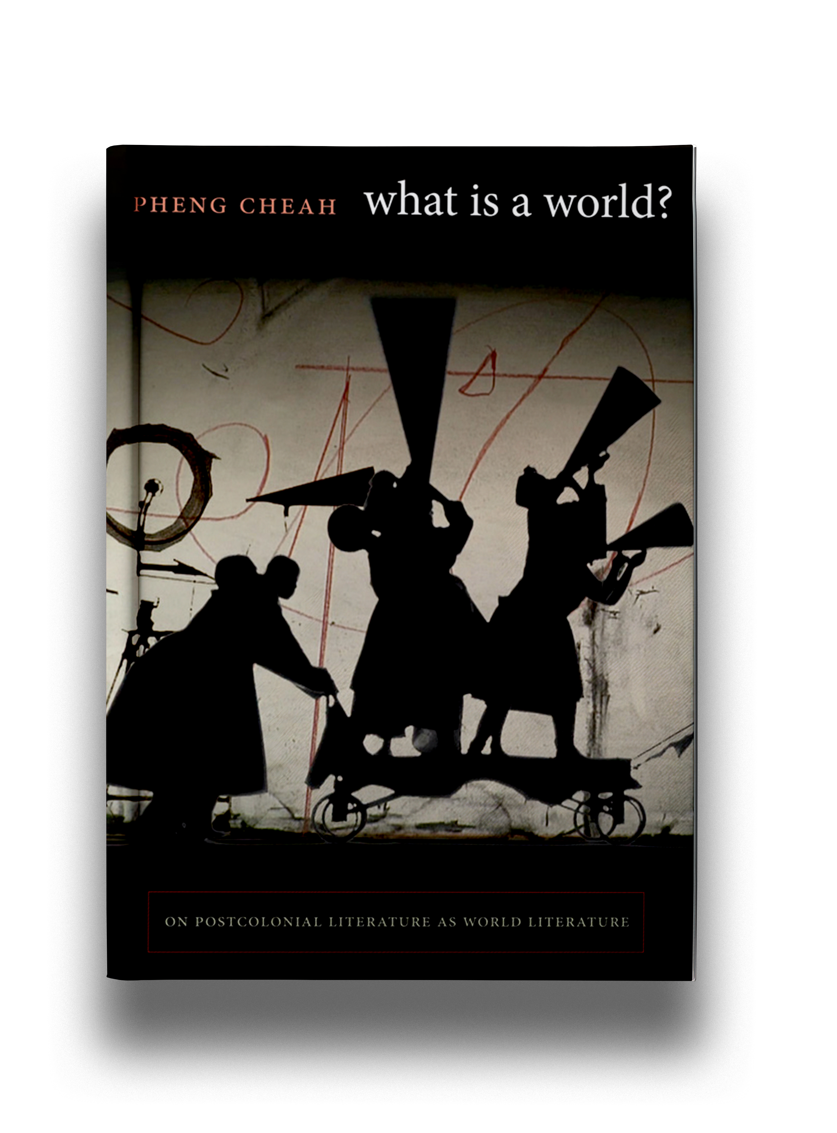 What is a World? On Postcolonial Literature as World Literature ...