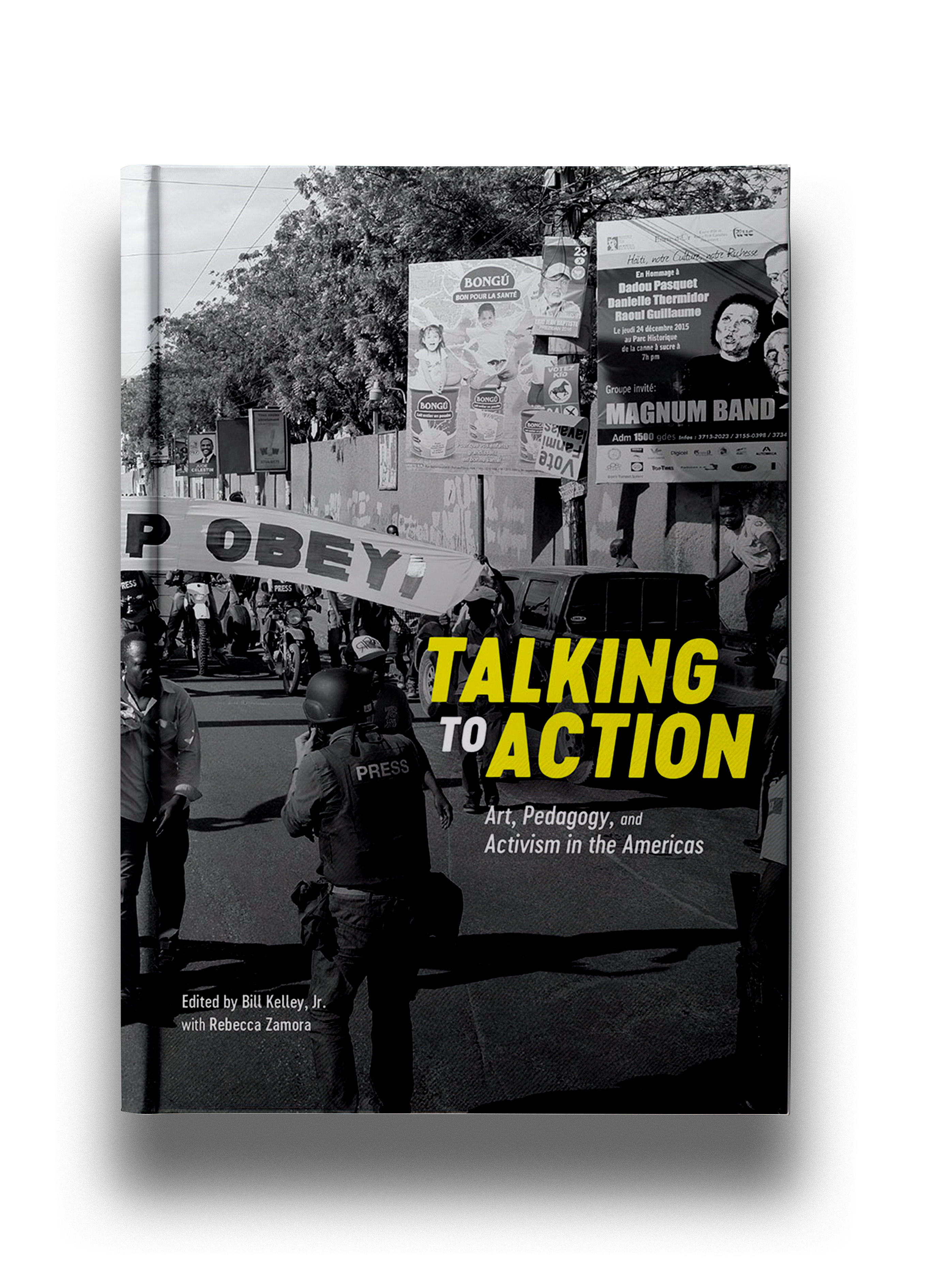 Talking to Action: Art, Pedagogy and Activism in the Americas – visibleproject